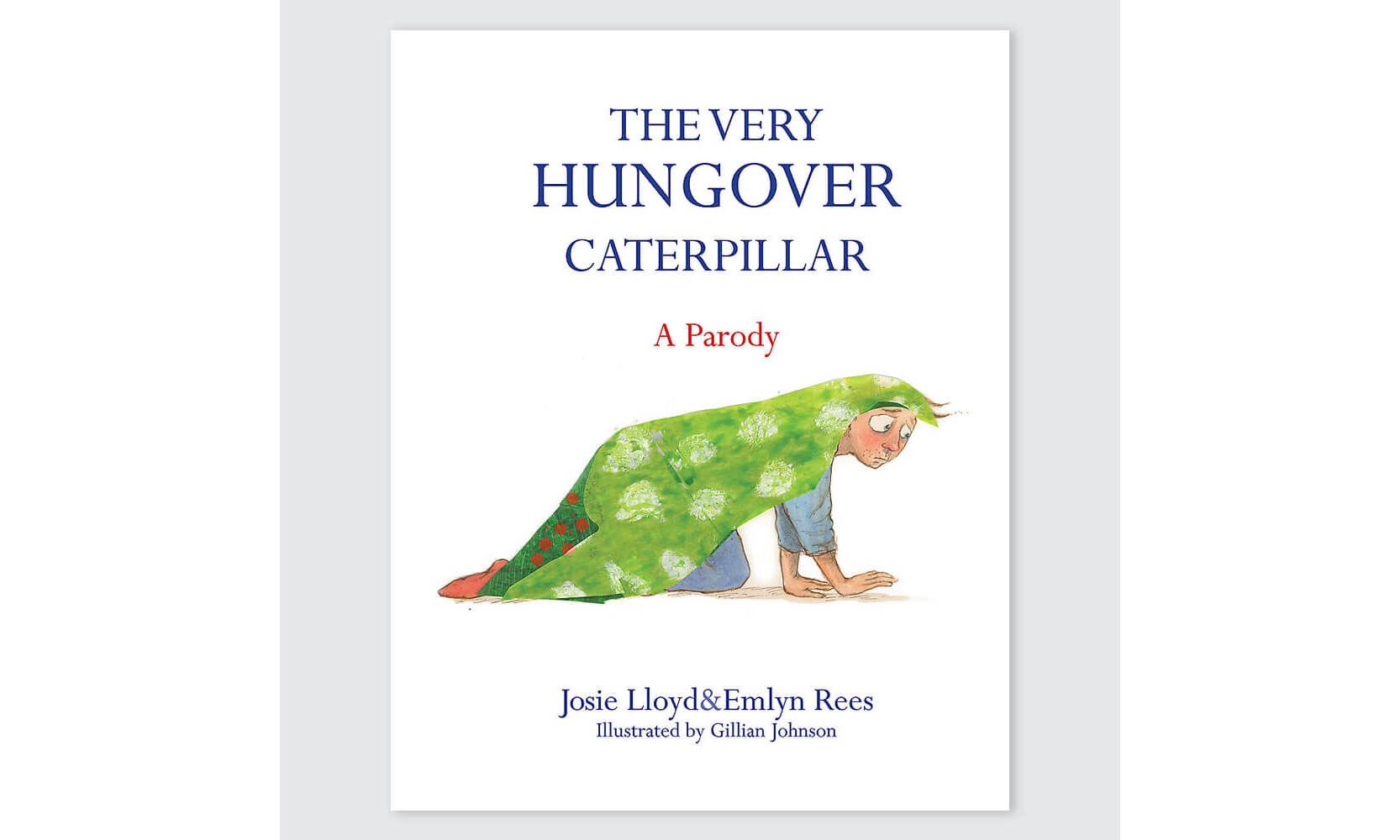 The Very Hungover Caterpillar｜Gifts Australia